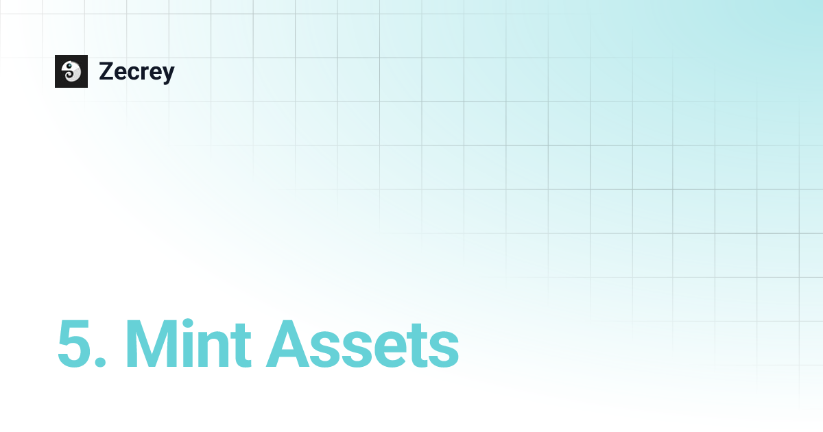 5. Mint Assets | Zecrey
